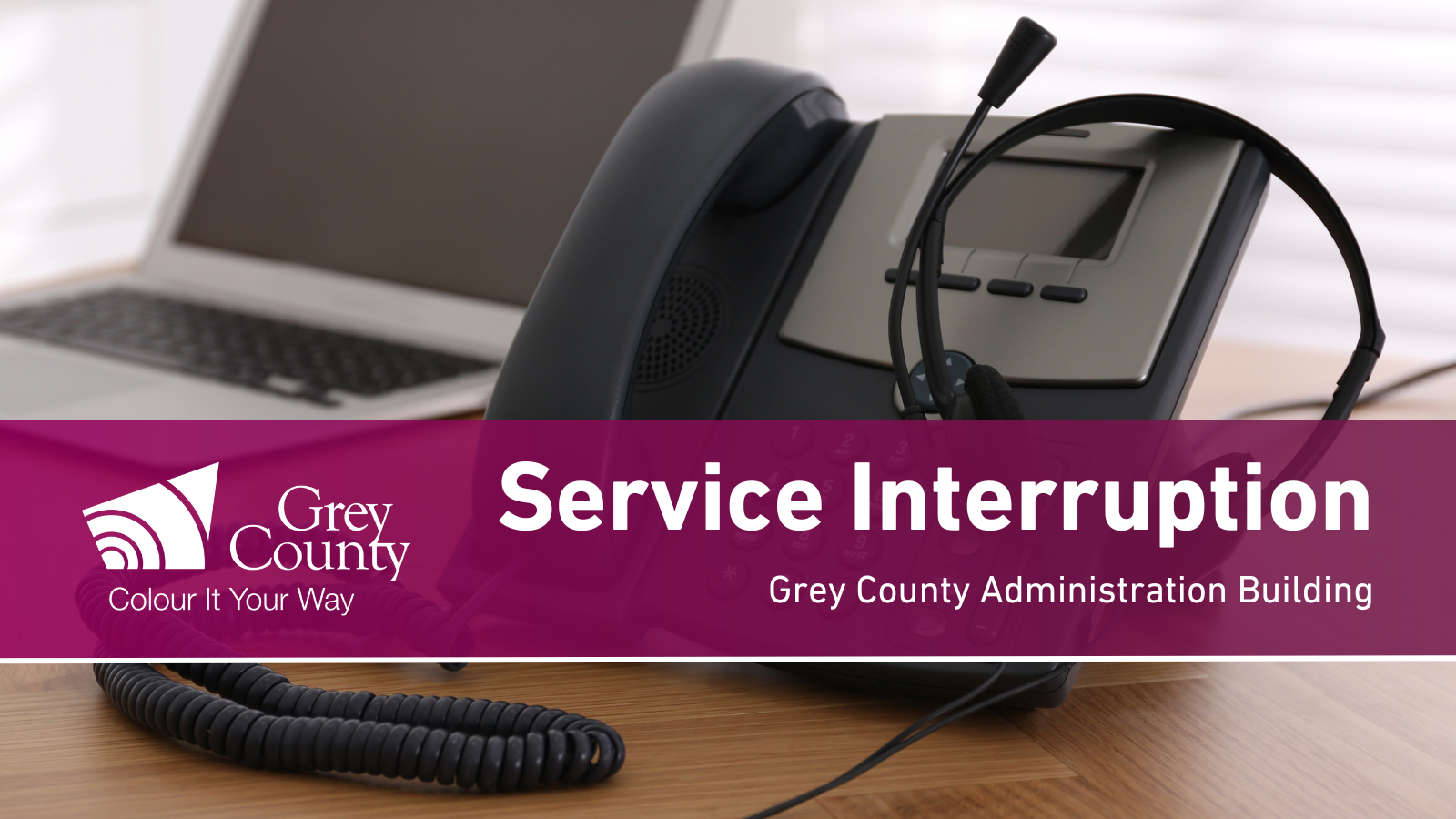 Phone System Outage at Administration Building | Grey County