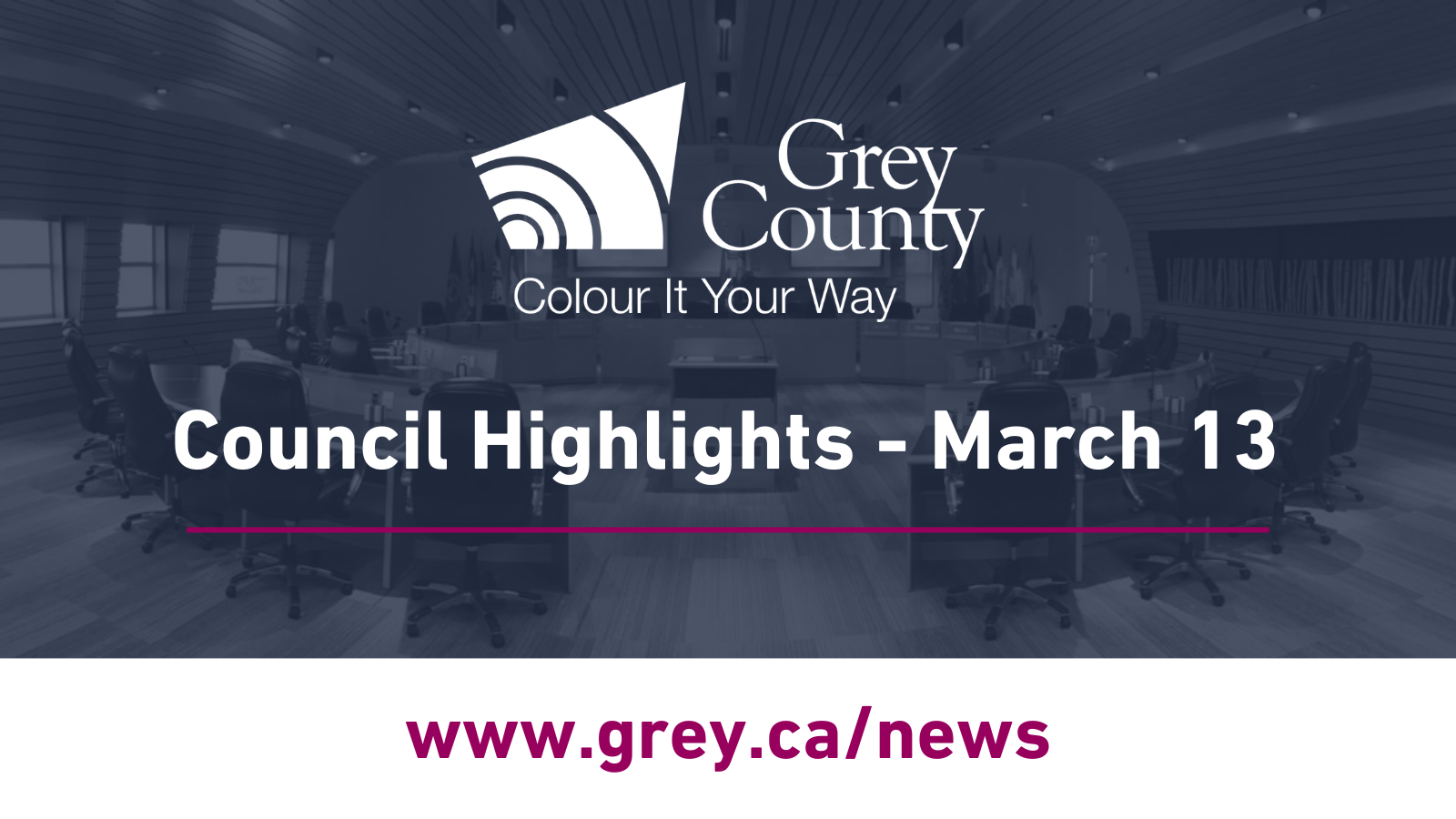 March 13 Grey County Council Highlights | Grey County