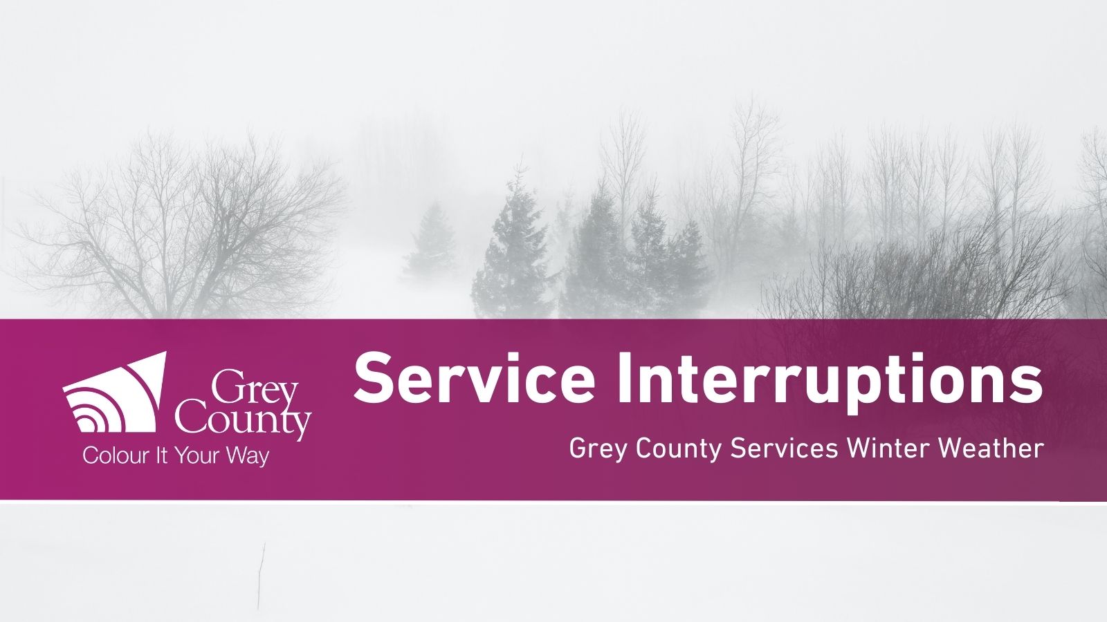 Service Interruptions January 15 Due to Winter Storm | Grey County